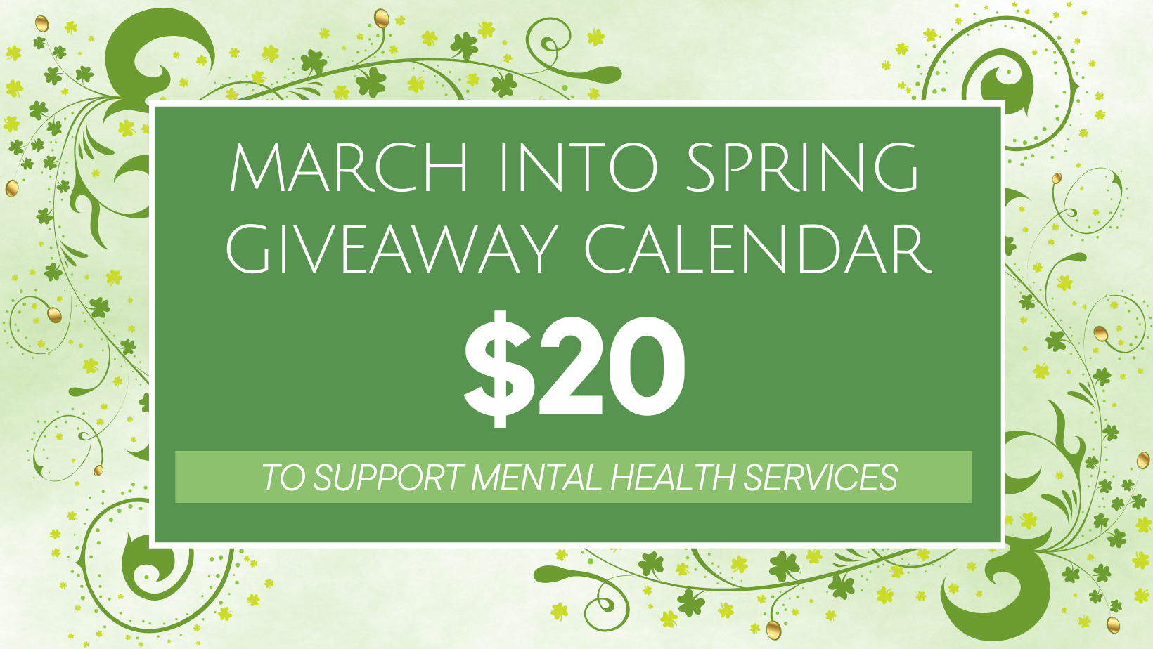 MARCH CALENDAR OF GIVEAWAYS - The Mental Health Center
