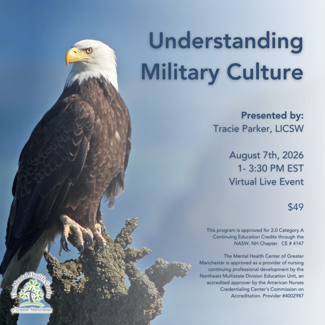 Understanding Military Culture-8/7/26 - The Mental Health Center